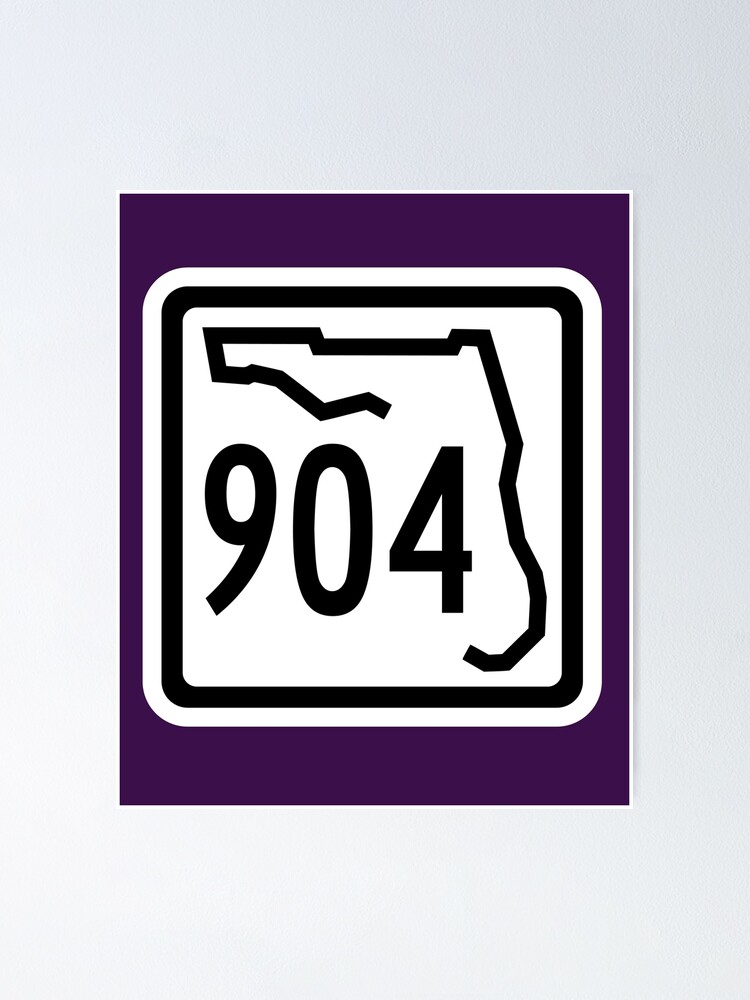 "Florida State Route 904 (Area Code 904)" Poster by SRnAC | Redbubble