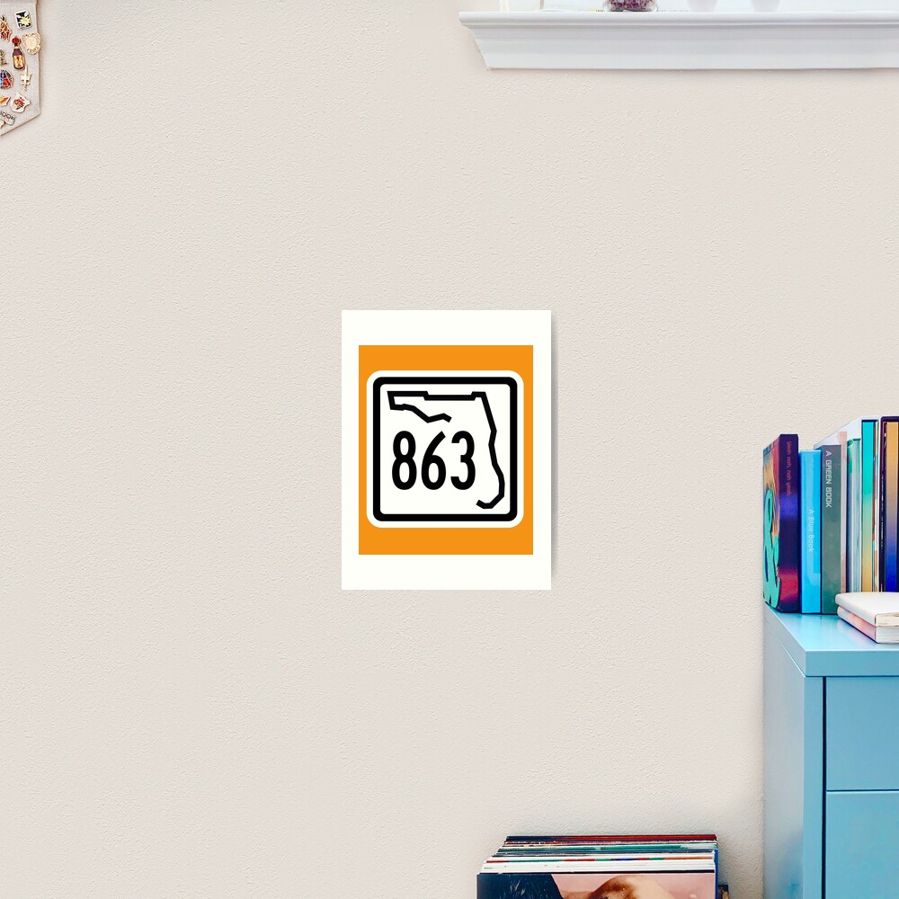 "Florida State Route 863 (Area Code 863)" Art Print by SRnAC | Redbubble