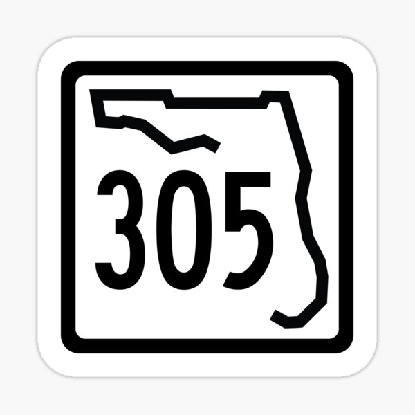  Florida State Route 305 Area Code 305 Sticker For Sale By SRnAC