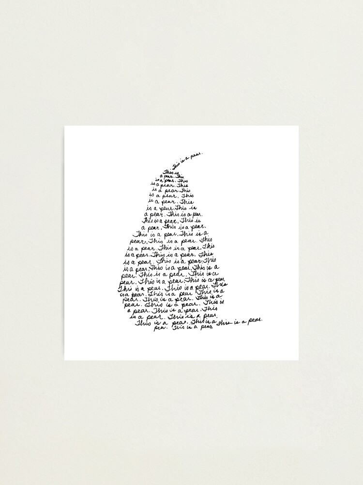 "Pear Typography Quirky Drawing Text" Photographic Print for Sale by ...
