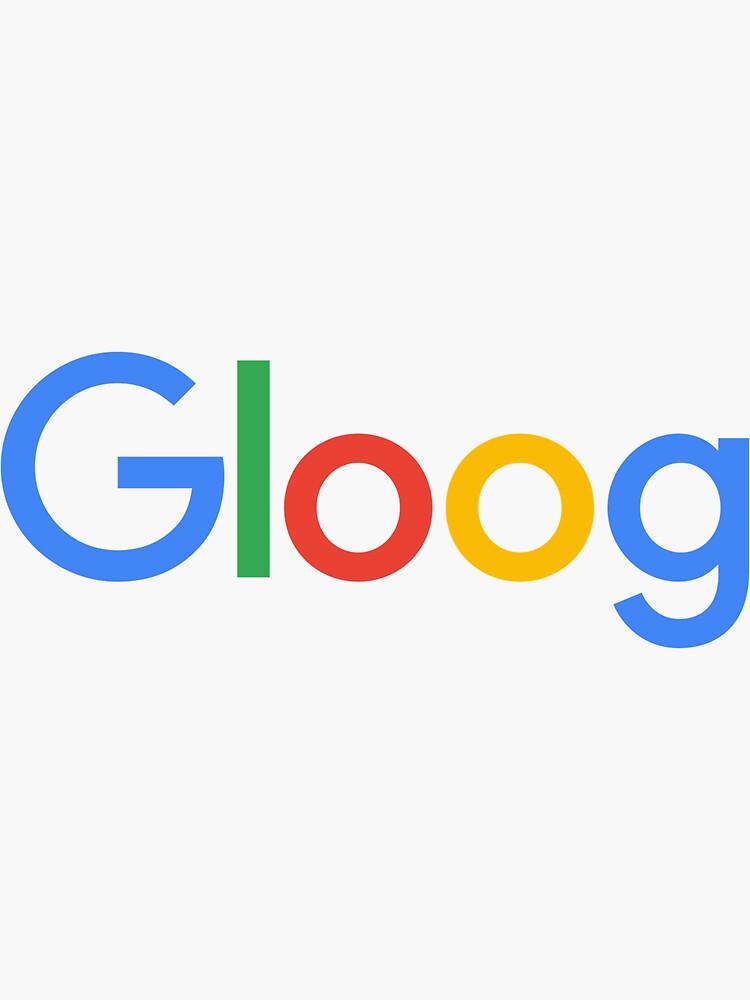 "Gloog (Google Logo Parody)" Sticker for Sale by VonHafe | Redbubble