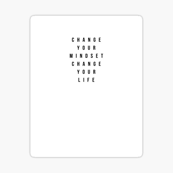 "Change Your Mindset Change Your Life Stickers" Sticker by nafeesa97 ...