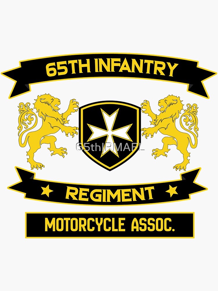 "65th Infantry Regiment Motorcycle Association" Sticker by 65thIRMAFL ...