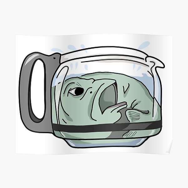 "Adore You Fish in a Coffee Carafe" Poster by Sharilea | Redbubble