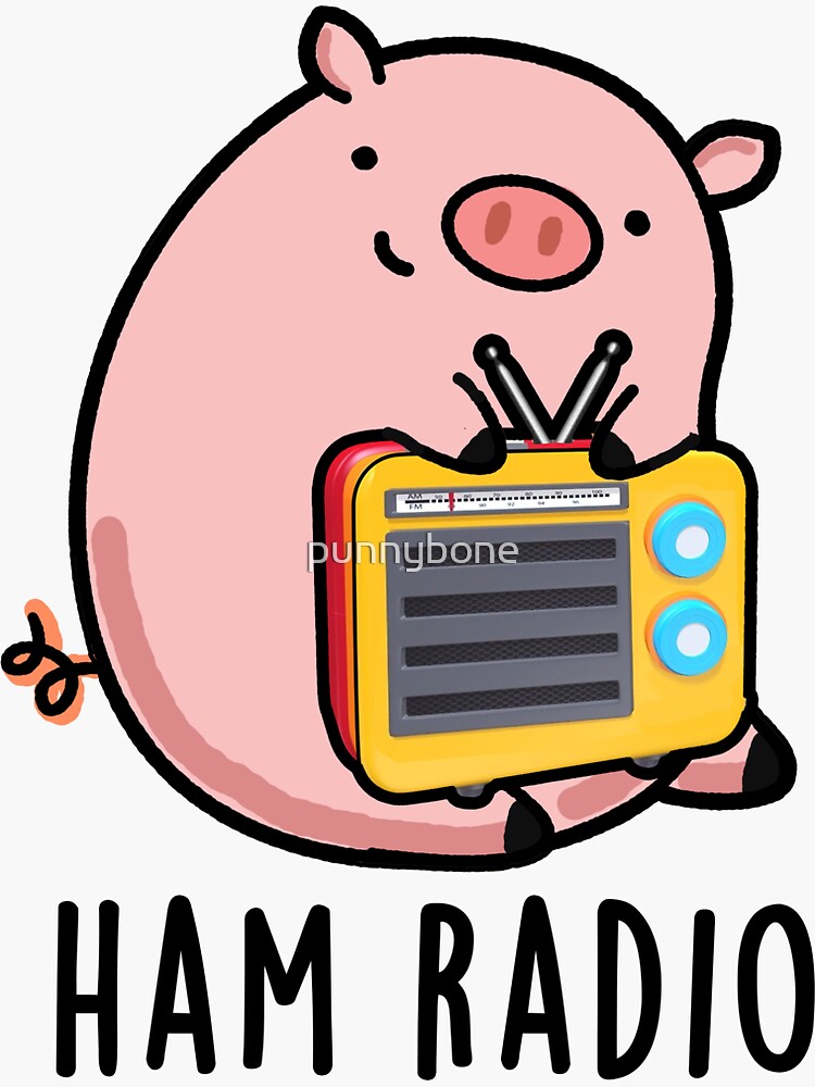 Pegatina « Ham Radio Cute Pig Juego de palabras» de punnybone | Redbubble