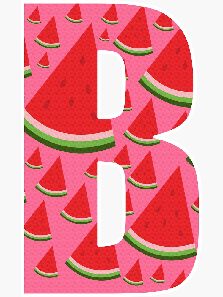 Watermelon Monogram Letter B Sticker For Sale By Dylanxh Redbubble