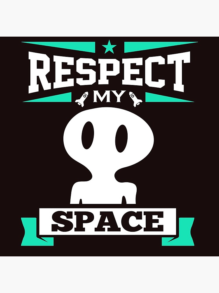 "Respect My Space" Acrylic Block for Sale by Elm1973 | Redbubble