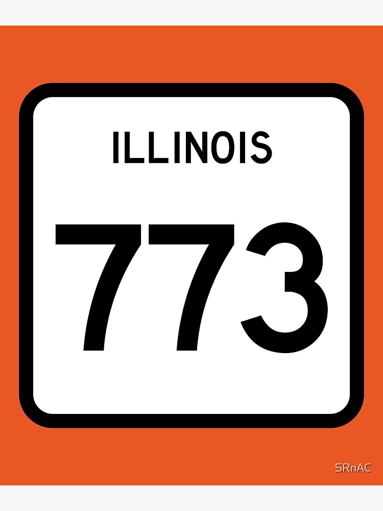 "Illinois State Route 773 (Area Code 773)" Poster for Sale by SRnAC ...