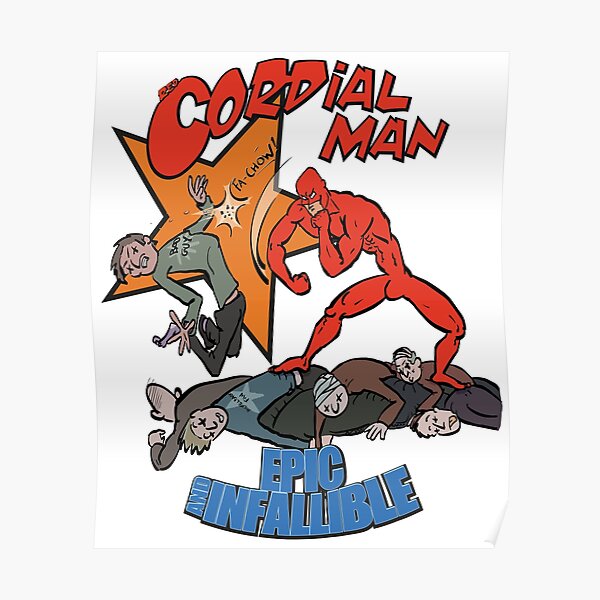 "Red Cordial Man. Epic and Infallible" Poster for Sale by Lambhead ...