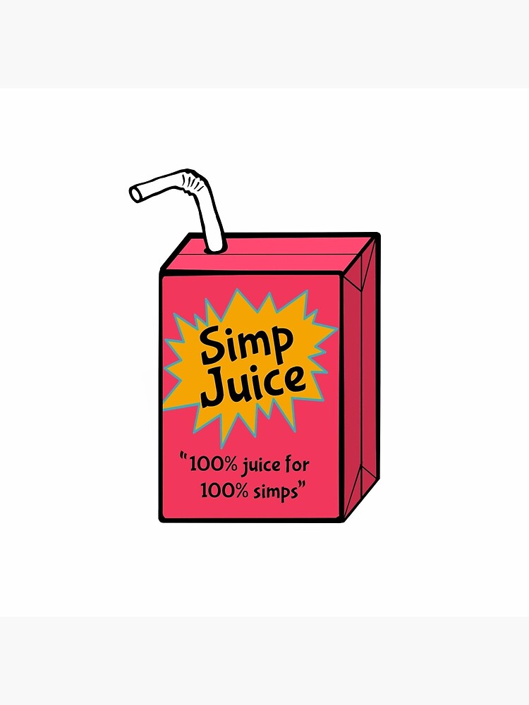 "simp juice " Poster for Sale by A44y1234 | Redbubble