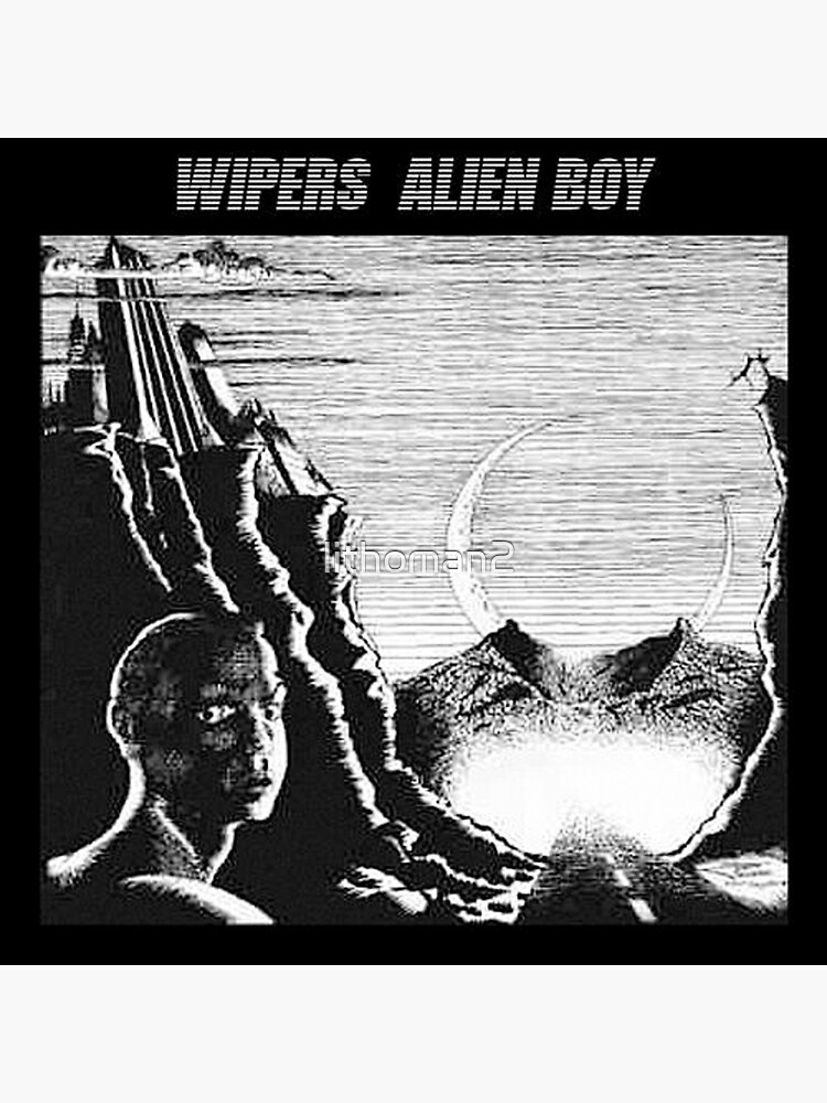 "Wipers - Alien Boy Album" Poster for Sale by lithoman2 | Redbubble