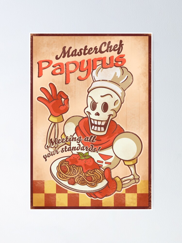 "MasterChef Papyrus" Poster for Sale by watermelonium | Redbubble