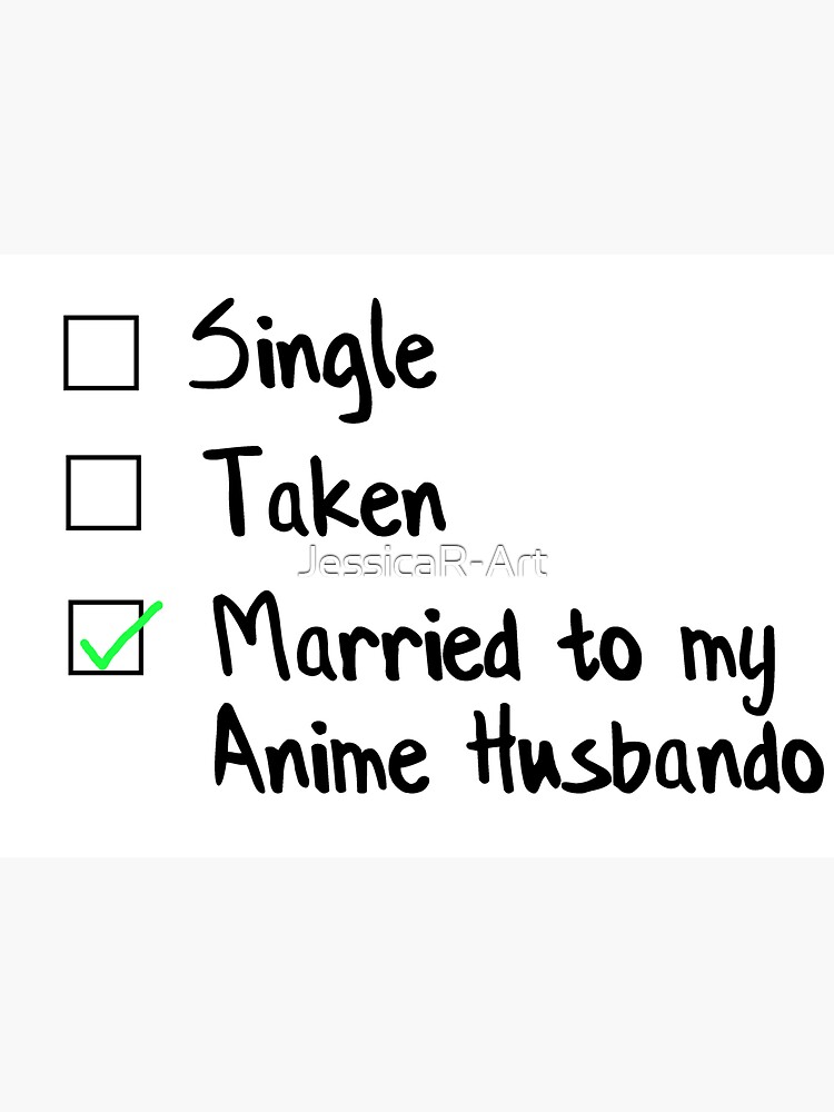 "Married to Anime Husbando" Sticker by JessicaR-Art | Redbubble