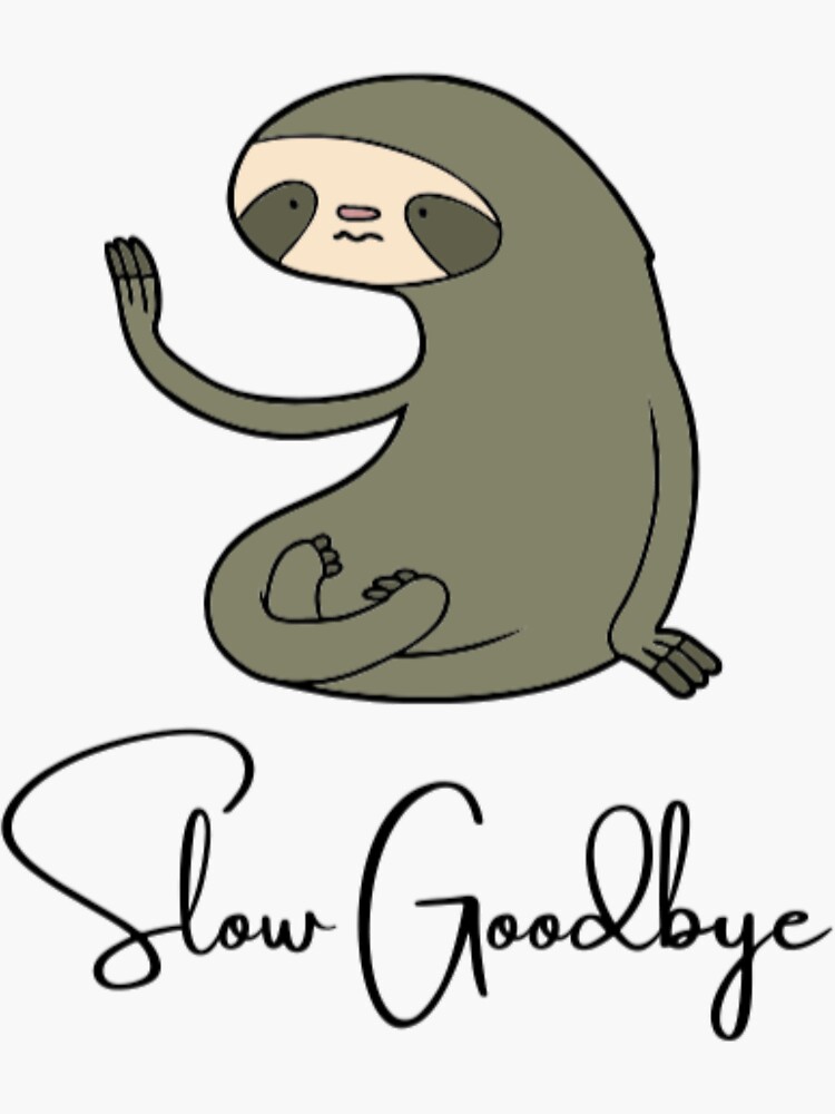 "Slow Sloth Wave Goodbye" Sticker by Joesvibes | Redbubble