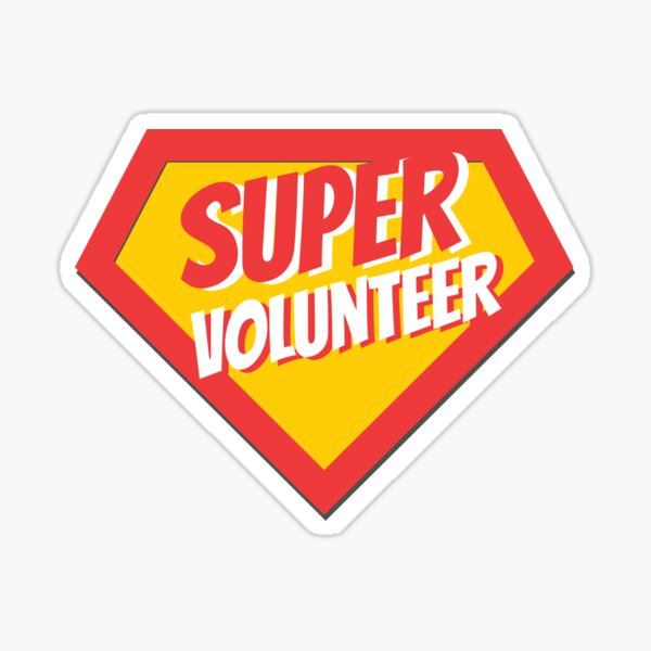 "Volunteer Gifts | Super Volunteer" Sticker for Sale by betternotes ...
