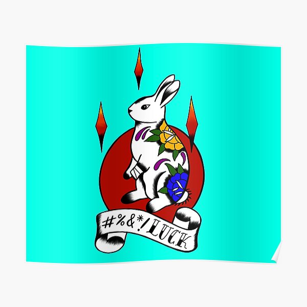 "Good Luck Rabbit " Poster by camisasjeam2020 | Redbubble