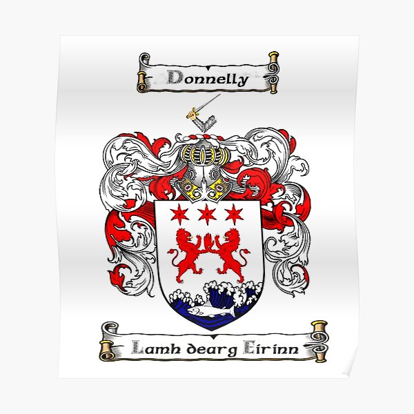 "Donnelly Family Crest and Motto" Poster by Hibernia29 | Redbubble