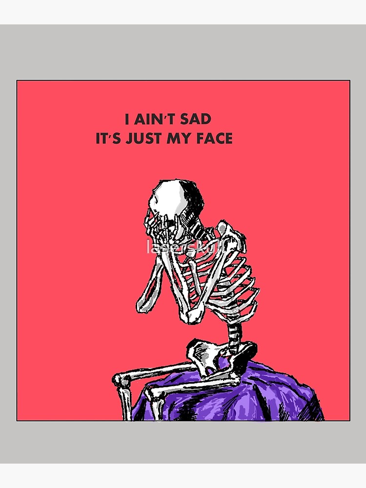 "crying skeleton" Poster for Sale by laserskull | Redbubble