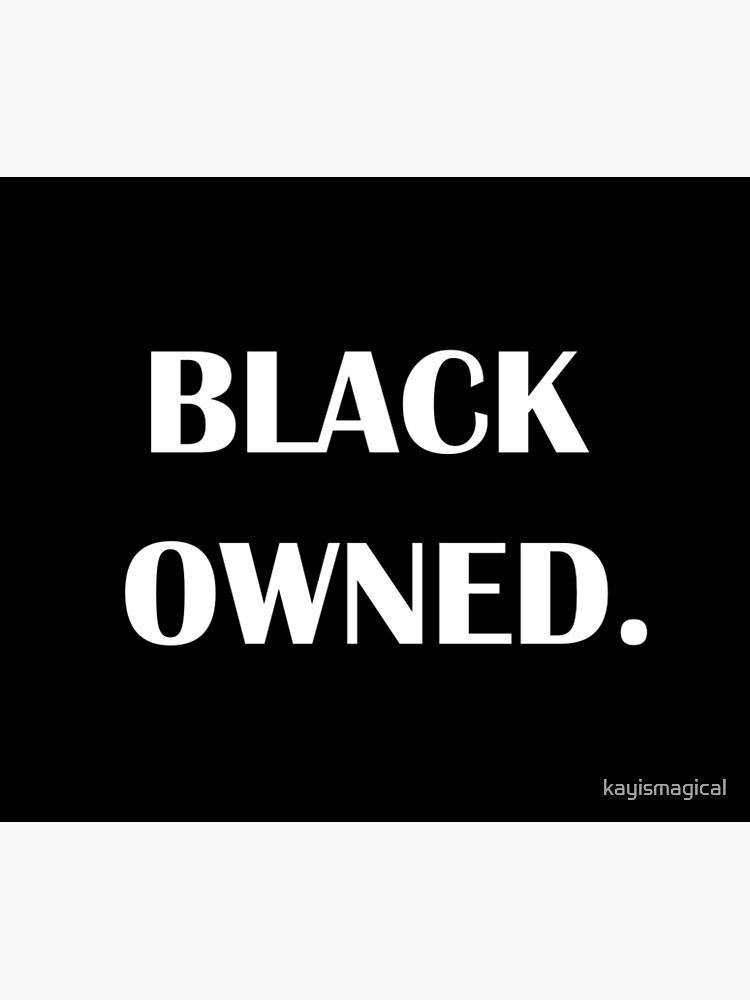 "Black Owned" Sticker by kayismagical | Redbubble