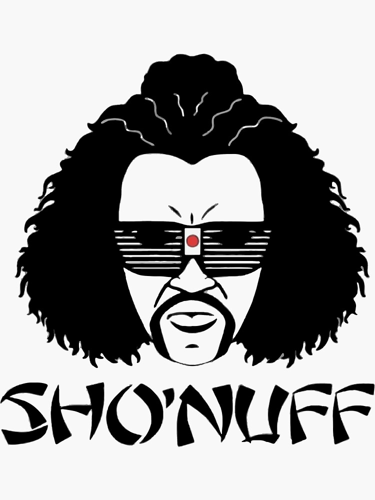 "Sho'Nuff" Sticker for Sale by thewodlife | Redbubble