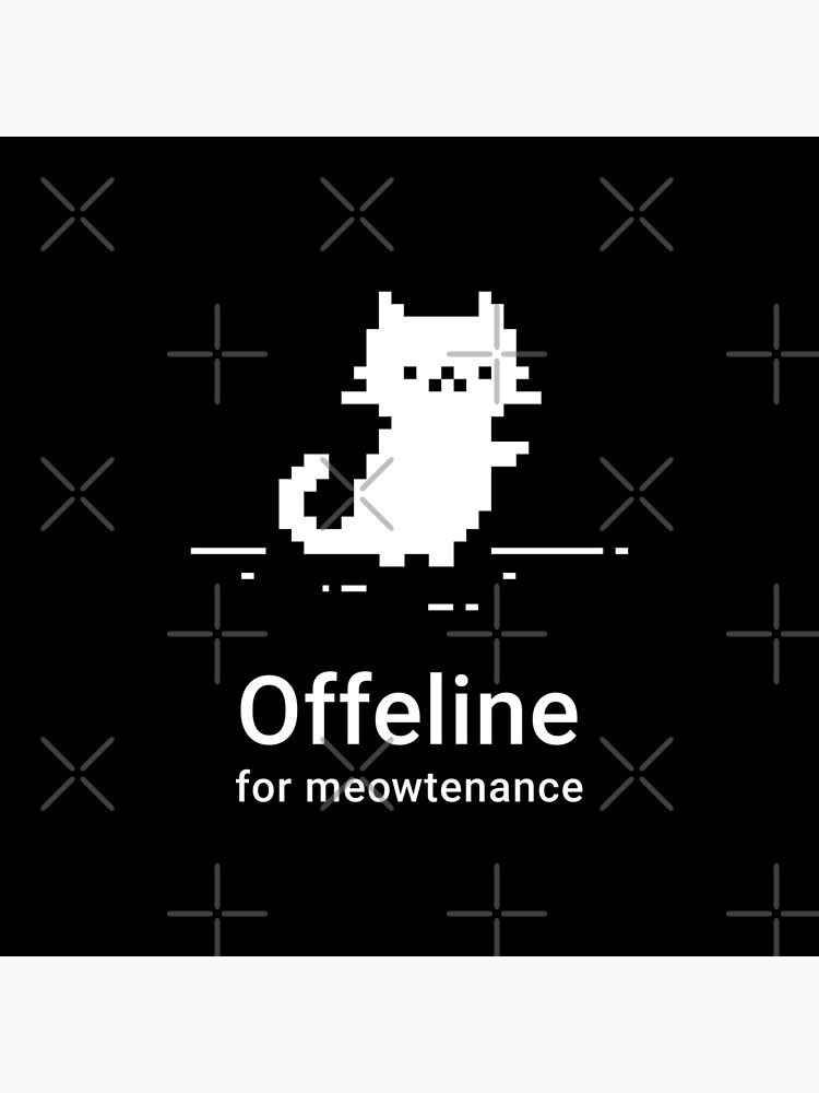 Póster «Offeline For Meowtenance - No Internet Cat Pun - Cute Pixel Cat ...