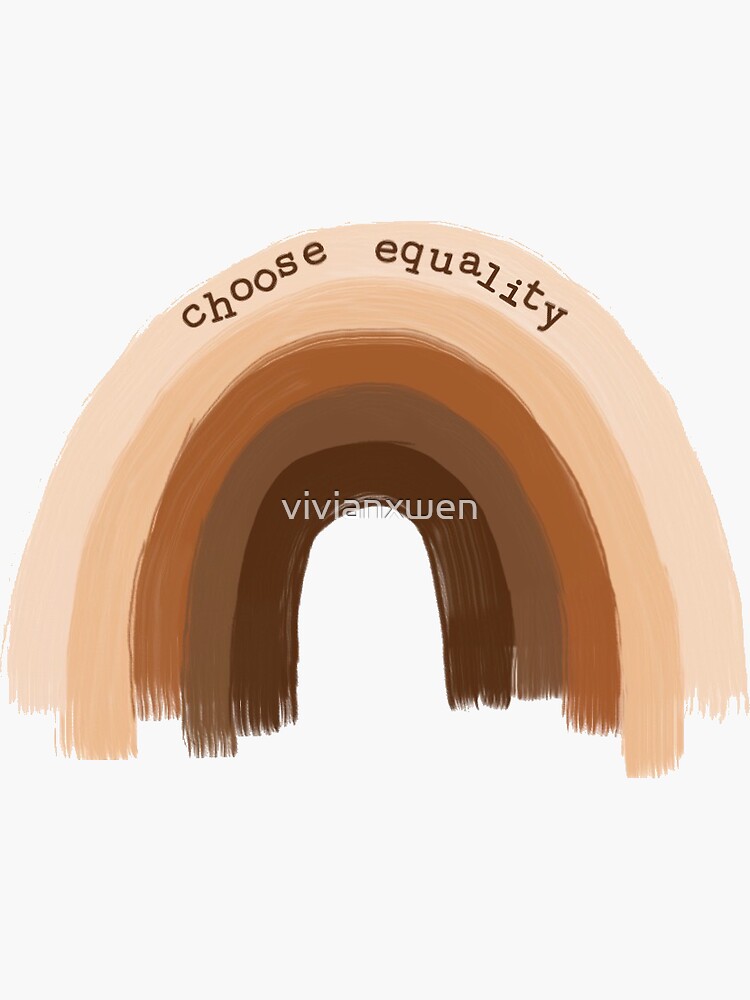 "Choose Equality Skin Tone Rainbow – Black Lives Matter" Sticker for ...