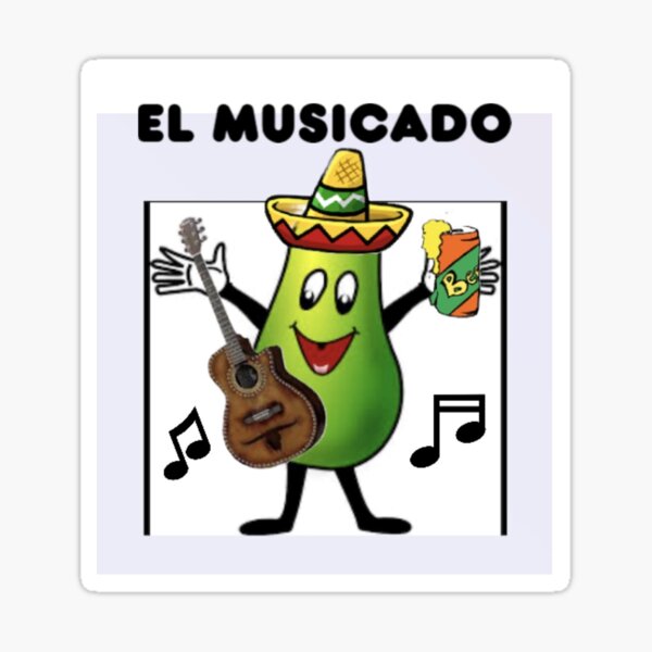 "El Musico - The Avocado Music Man " Sticker for Sale by Brendabear ...