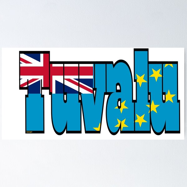 "Tuvalu Font with Tuvaluan Flag" Poster for Sale by Havocgirl | Redbubble