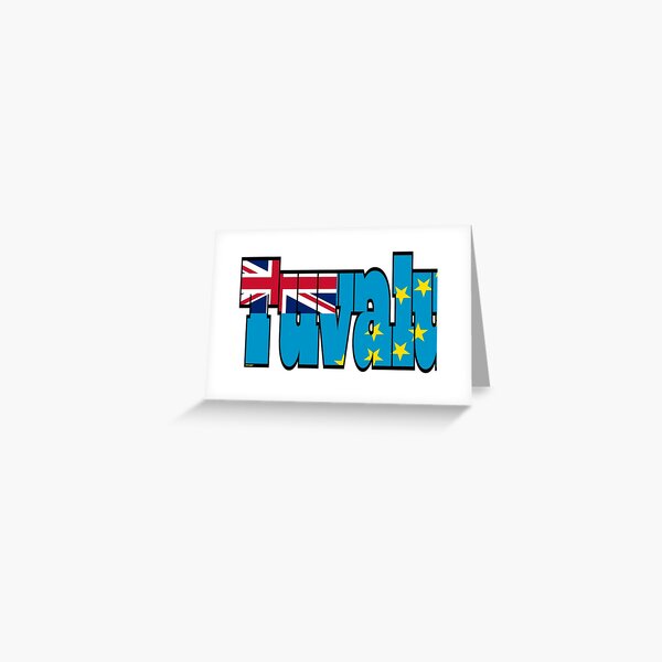 "Tuvalu Font with Tuvaluan Flag" Greeting Card for Sale by Havocgirl ...