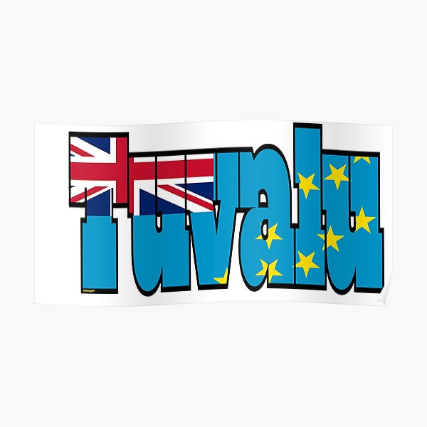 "Tuvalu Font with Tuvaluan Flag" Poster for Sale by Havocgirl | Redbubble