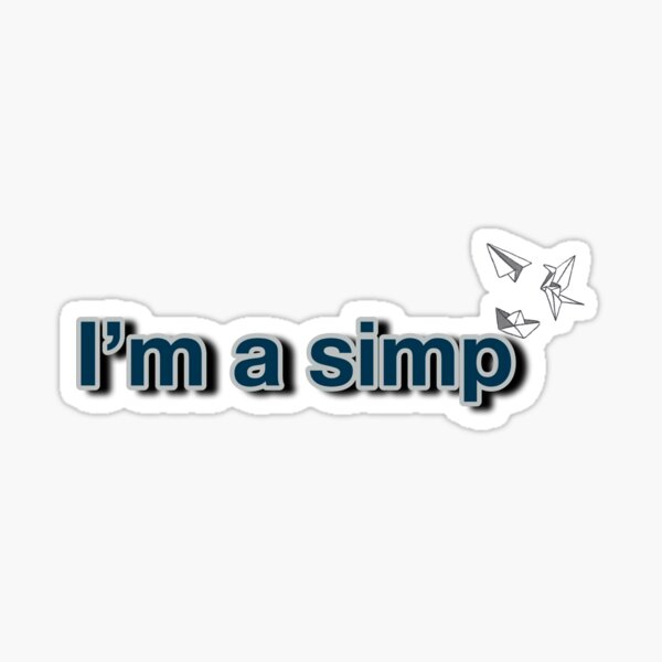 "I'm a simp sticker" Sticker for Sale by Mirukufae | Redbubble