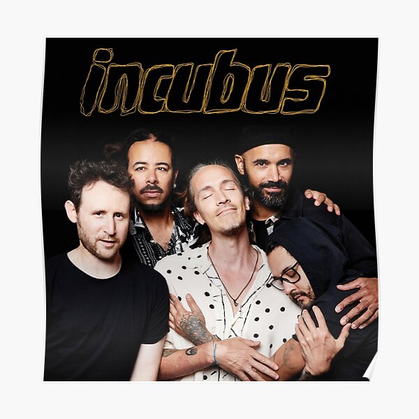 Incubus Posters | Redbubble