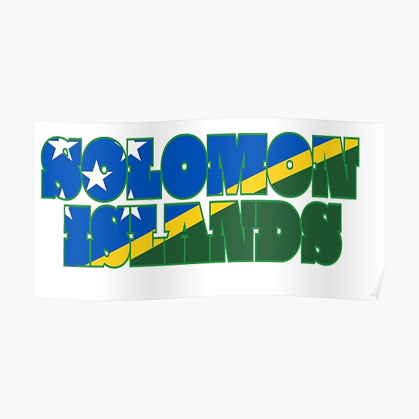 "Solomon Islands Font with Solomon Islander Flag" Poster for Sale by ...