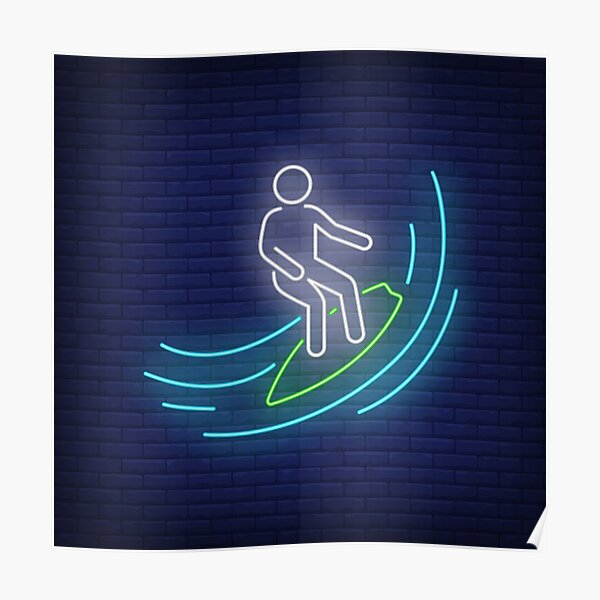 Póster «Stick Man Surfing On Wave Letrero de neón» de H3ITH7M | Redbubble