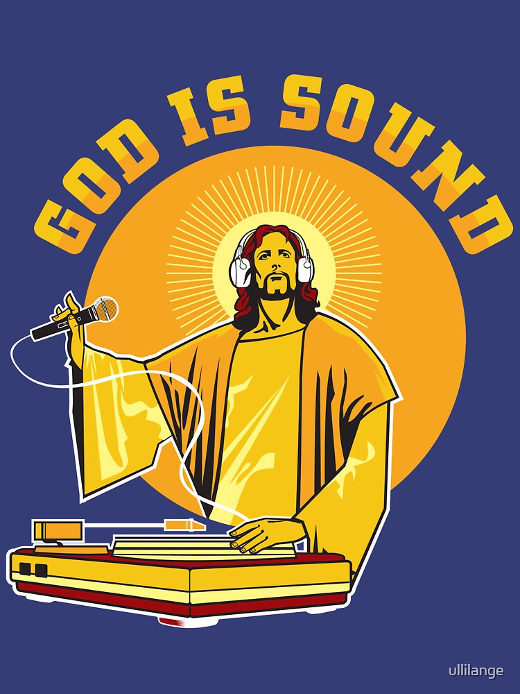 "God Is Sound" T-shirt for Sale by ullilange | Redbubble | god t-shirts ...