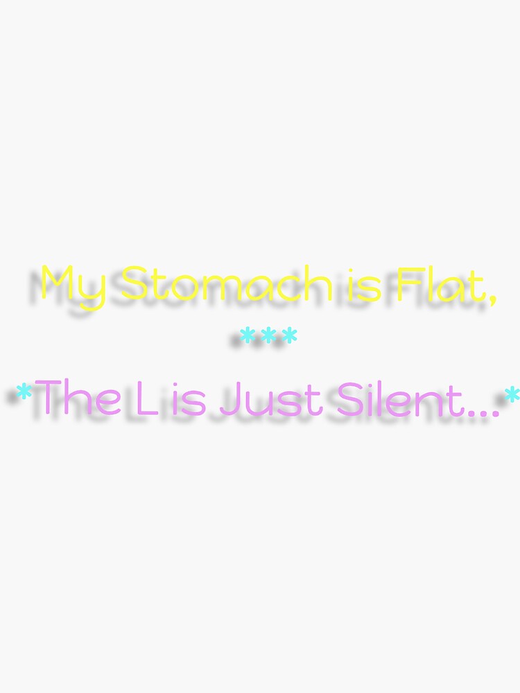 "My Stomach is Fat Sticker" Sticker for Sale by ojl21017 | Redbubble