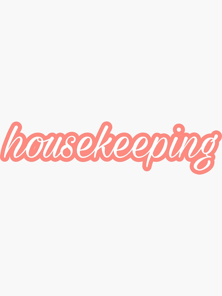 "Outer banks- housekeeping " Sticker for Sale by kaileemil | Redbubble