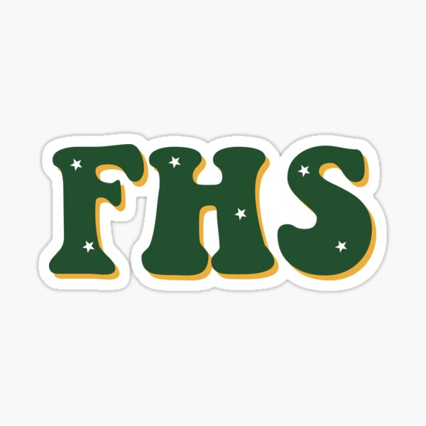 "FHS" Sticker by reaganreese | Redbubble