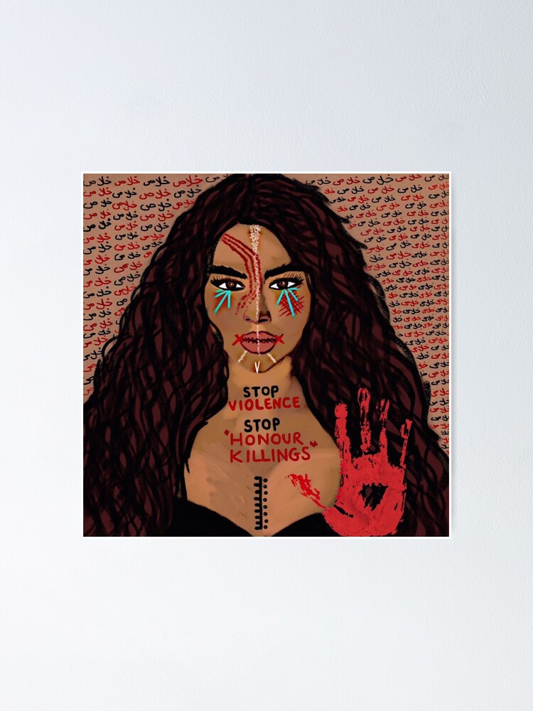 "Stop Violence, Stop Honour Killings " Poster for Sale by nxbjx | Redbubble