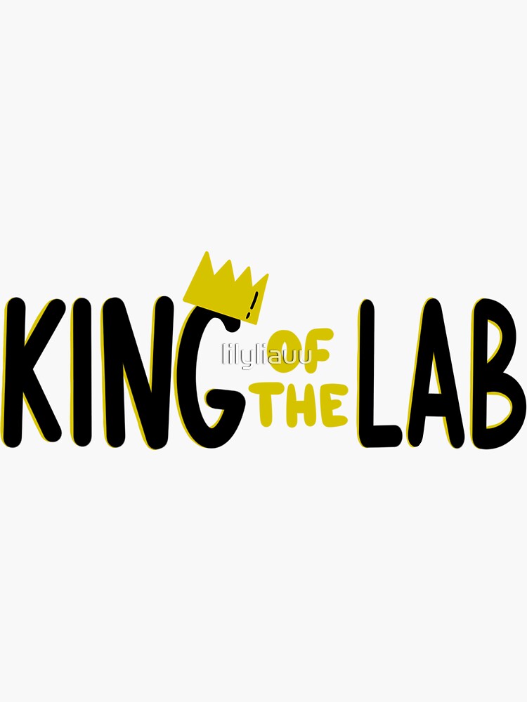 "king of the lab" Sticker by lilyliauu | Redbubble
