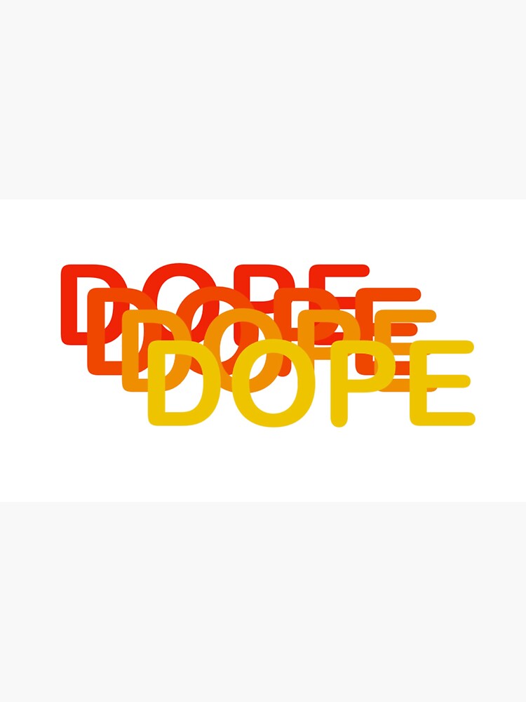 DOPE” Sticker" Sticker for Sale by mikaylasbubble | Redbubble