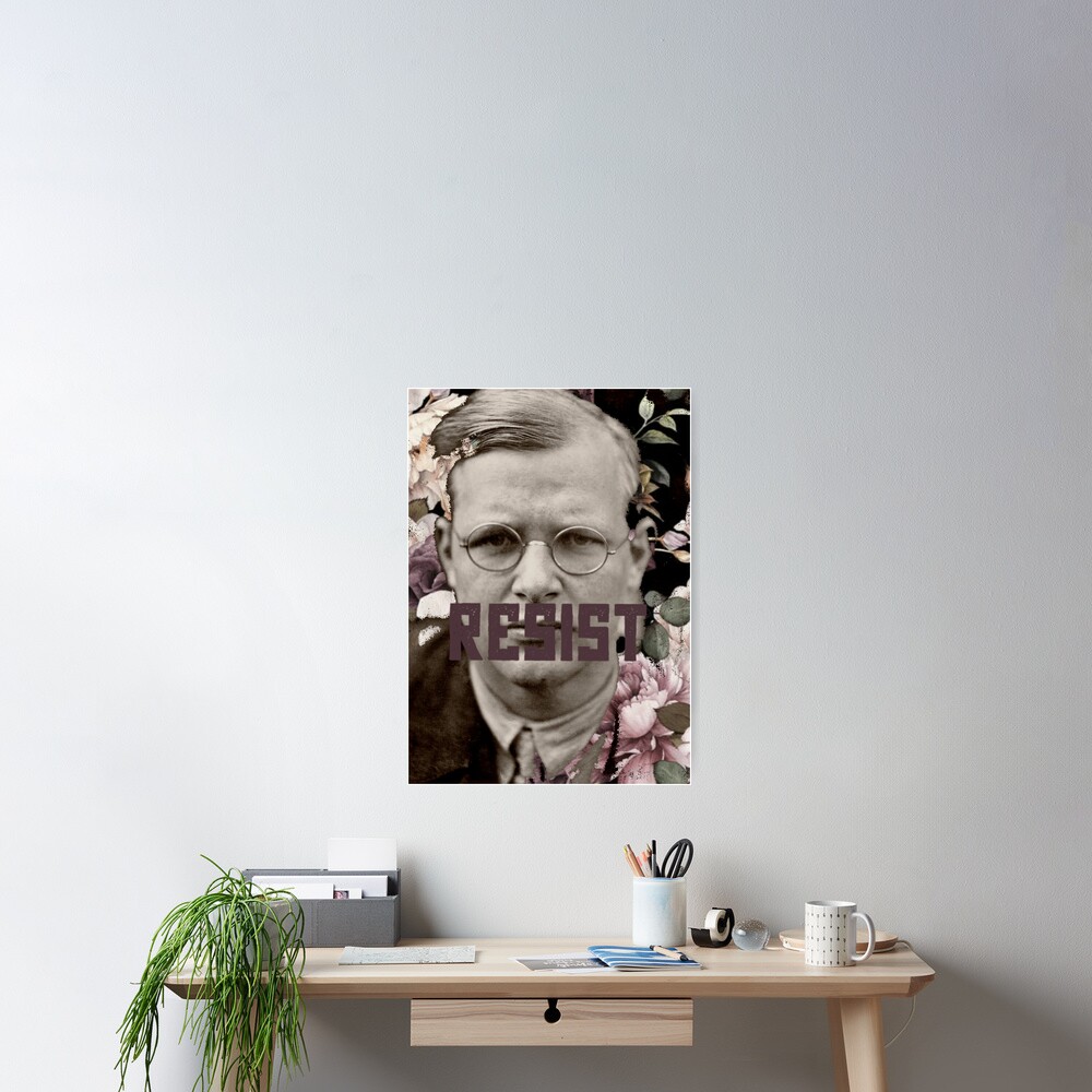 "Dietrich Bonhoeffer: Resist" Poster for Sale by matlynjperry | Redbubble