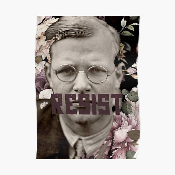 "Dietrich Bonhoeffer: Resist" Poster for Sale by matlynjperry | Redbubble