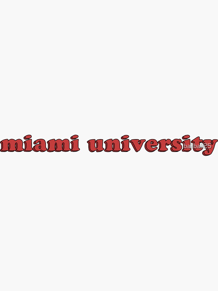 "miami university ohio sticker" Sticker by bailbail25 | Redbubble