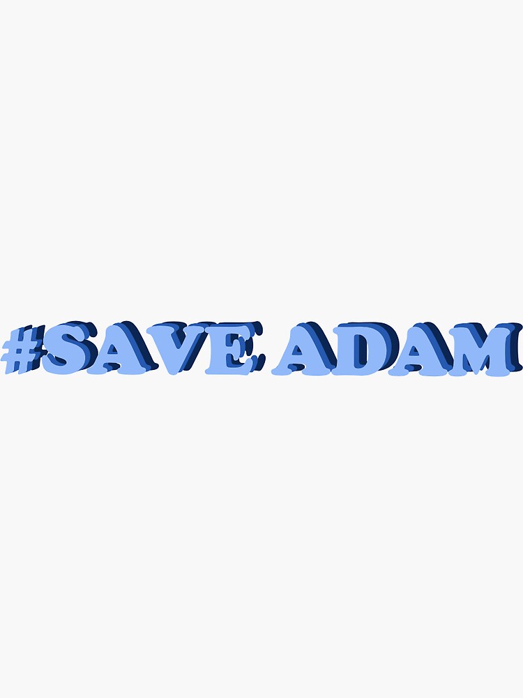 "#Save Adam SM6 Band Tiktok MEME" Sticker by emma-zielinski | Redbubble