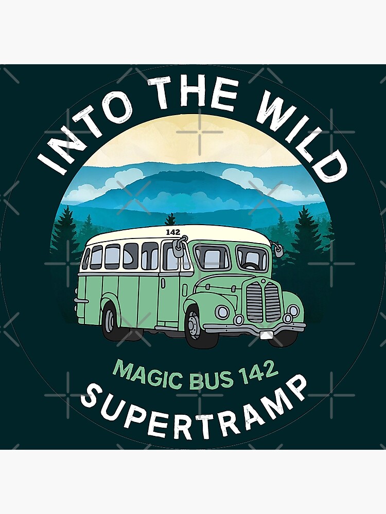 "Into The Wild Magic Bus 142 Classic T-Shirt - Christopher McCandless ...