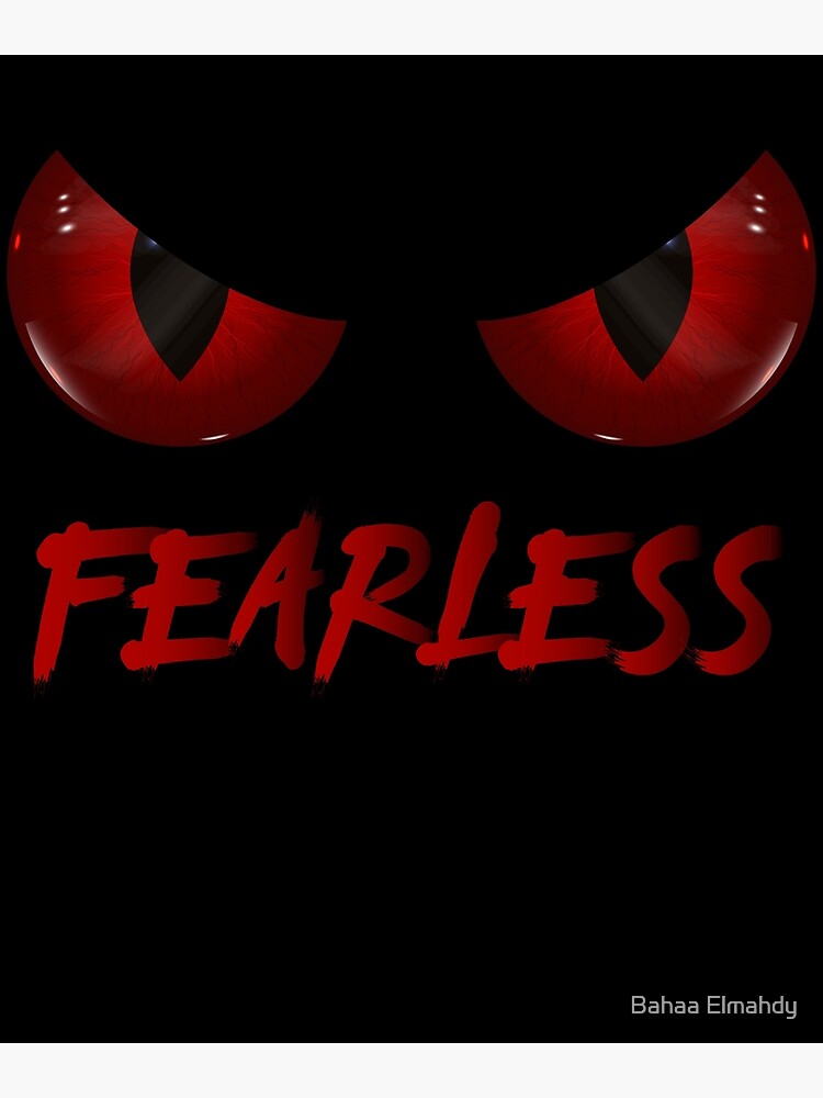 "Fearless Graphic Design T-shirt, Halloween Fearless Red Eye" Poster by ...