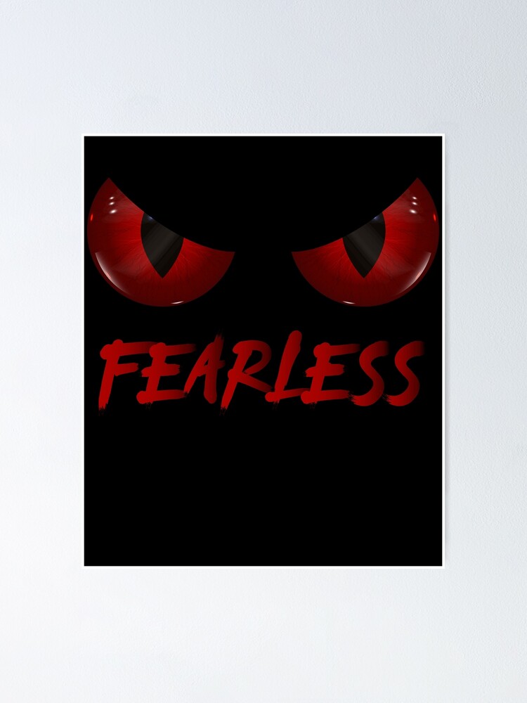 "Fearless Graphic Design T-shirt, Halloween Fearless Red Eye" Poster by ...