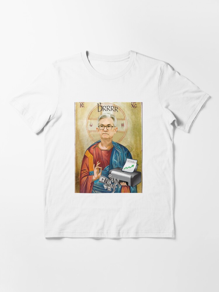 "Jerome Powell Jesus | JPow Jesus | Printer goes Brrr" T-shirt for Sale ...