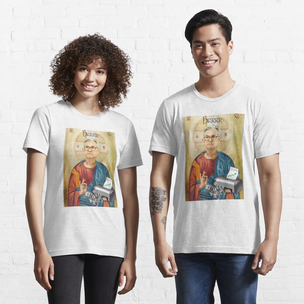 "Jerome Powell Jesus | JPow Jesus | Printer goes Brrr" T-shirt for Sale ...